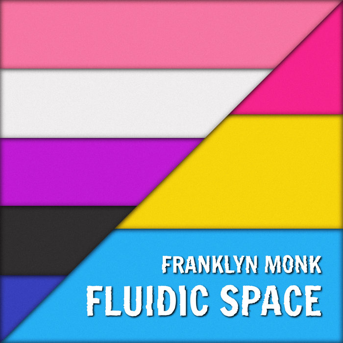 Fluidic Space | Franklyn Monk