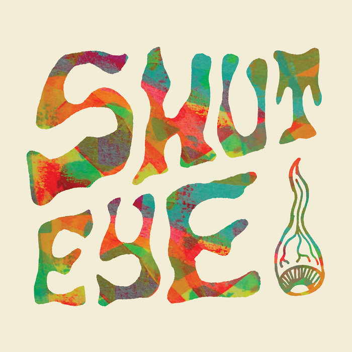 Shut Eye EP | SHUT EYE