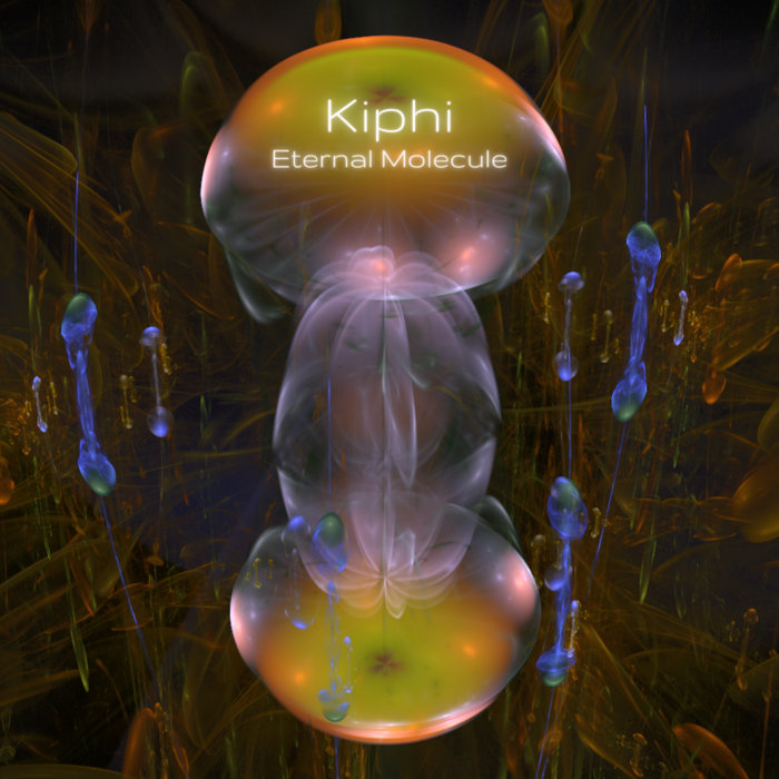 Eternal Molecule | Kiphi | Natural Life Essence [ Liquid Frog Records ]
