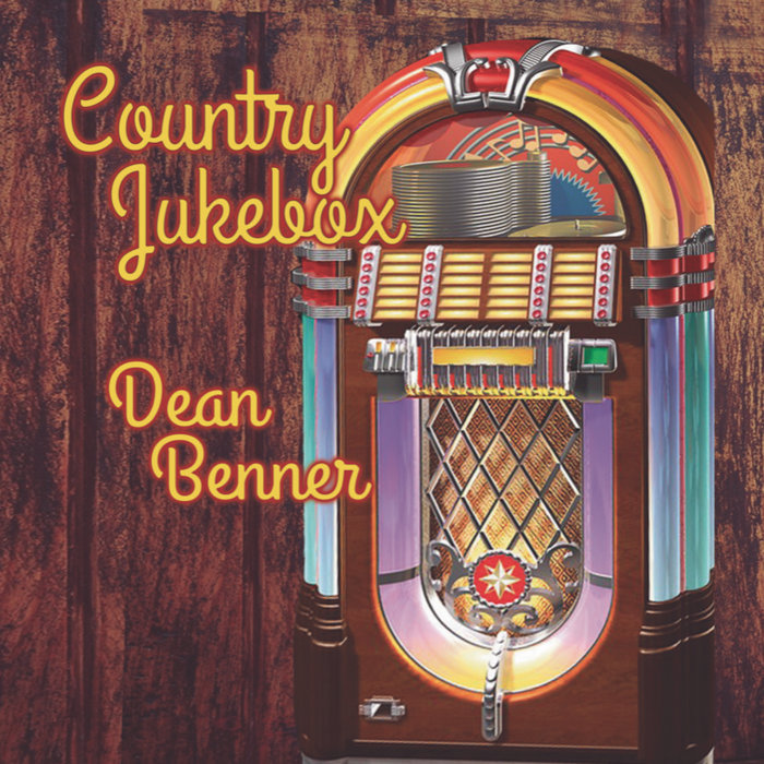 Country Jukebox | Dean Benner