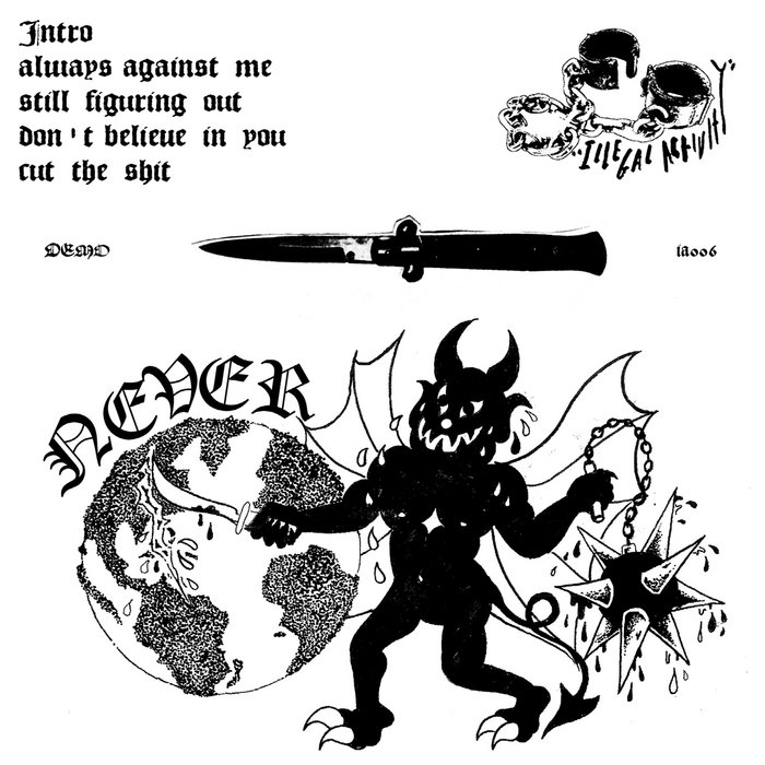 always against me | Never