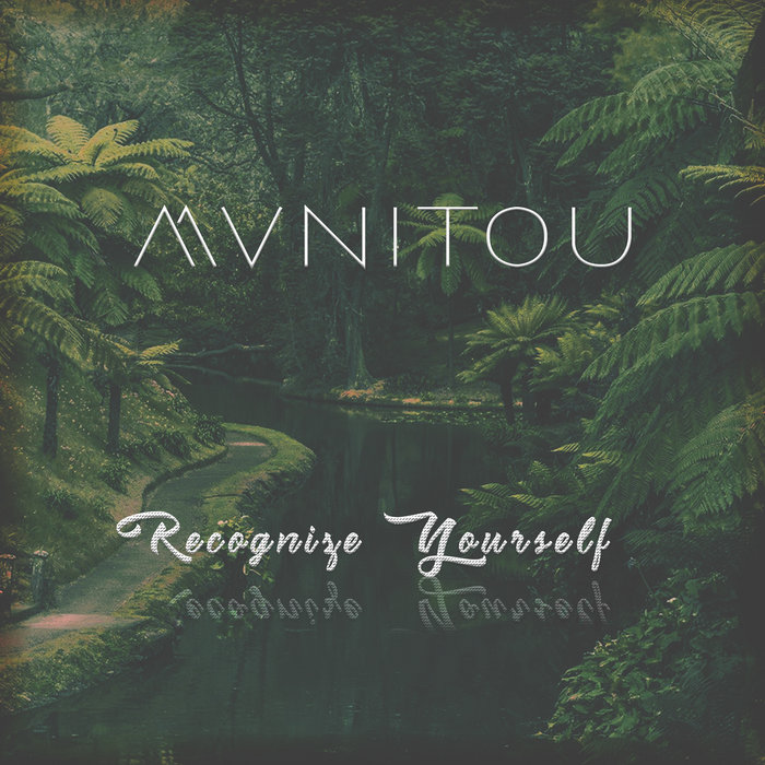 Recognize Yourself | MVNITOU