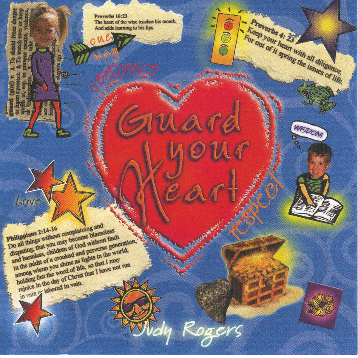 Guard Your Heart | Judy Rogers