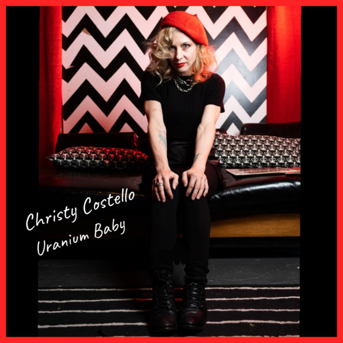 Uranium Baby | Christy Costello