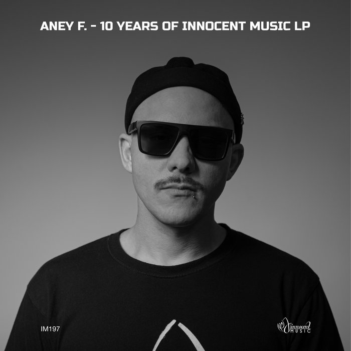Aney F. - 10 Years Of Innocent Music LP - Dub Mixes - Innocent Music ...