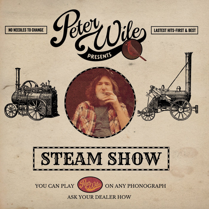 Steam Show | Peter Wile