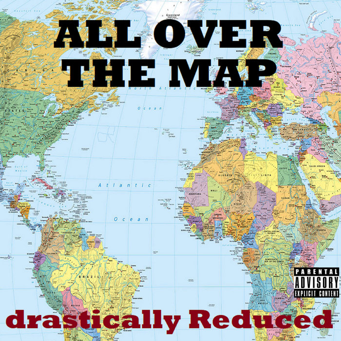 All Over the Map (Album) | drastically Reduced