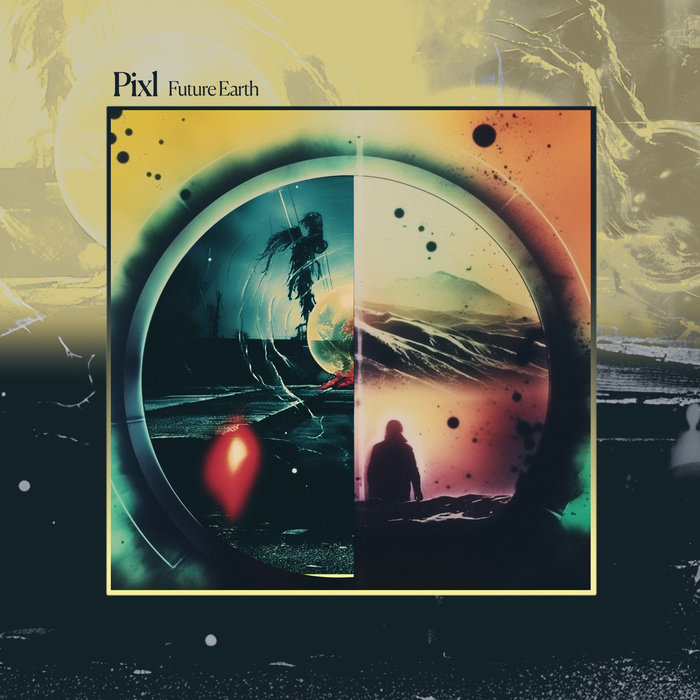 Future Earth 2.0 | Pixl