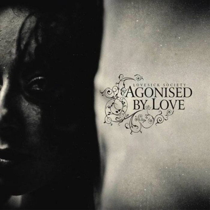 Lovesick Society | AGONISED BY LOVE | Alchera Visions