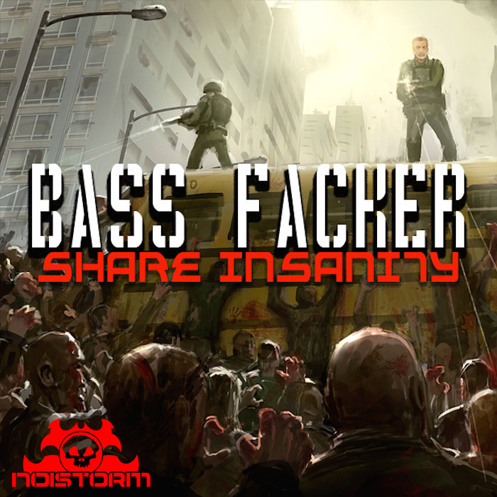 Noistorm97 - Bass Facker - Share Insanity (vocals by Frazzbass) | Bass ...