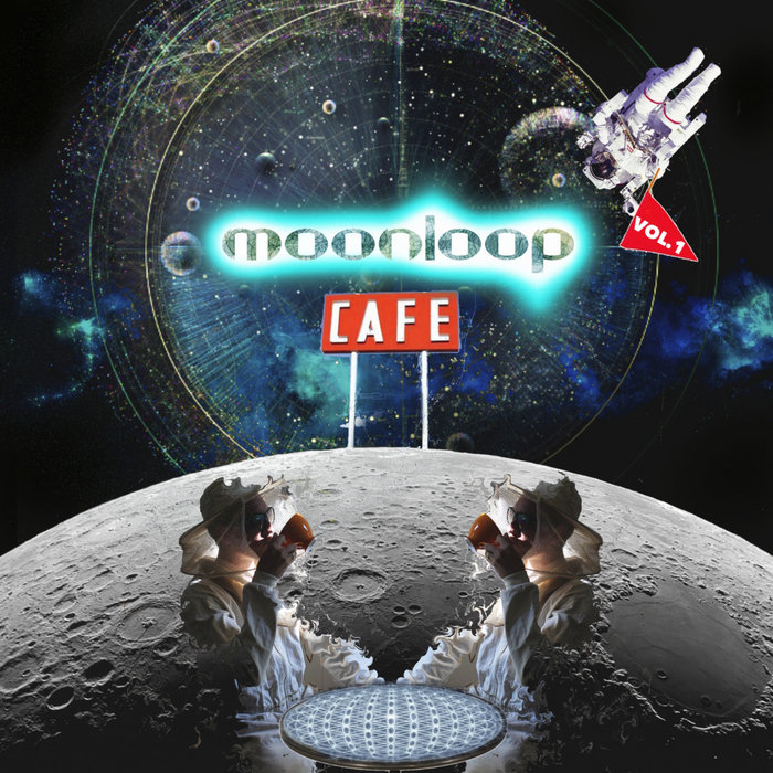Moonloop Café vol.1 | Various Artists | Moonloop Records