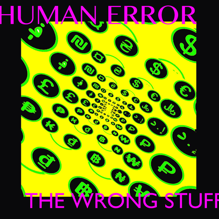The Wrong Stuff | Human Error