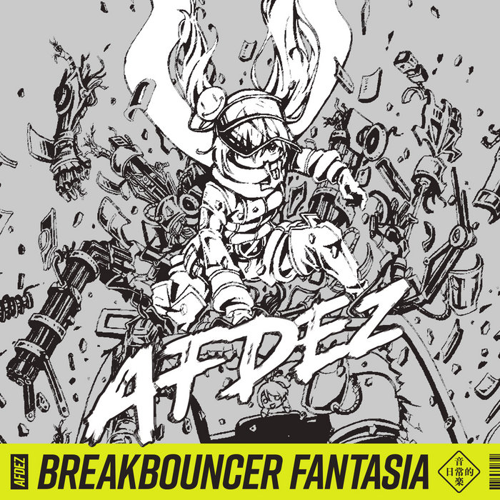 Breakbouncer Fantasia | Afdez | Lost Frog Productions