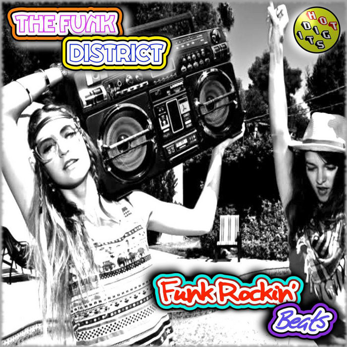 Funk Rockin' Beats EP | The Funk District