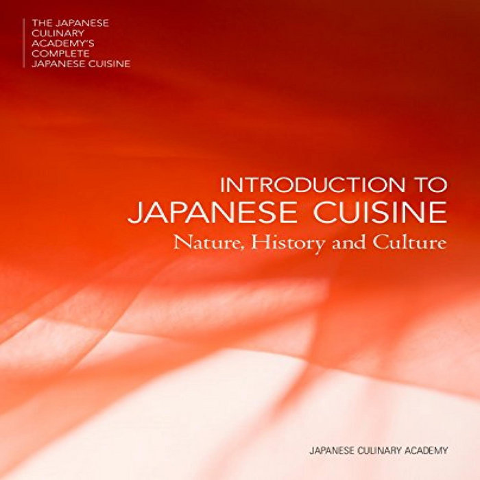 [Get] KINDLE PDF EBOOK EPUB Introduction to Japanese Cuisine: Nature ...