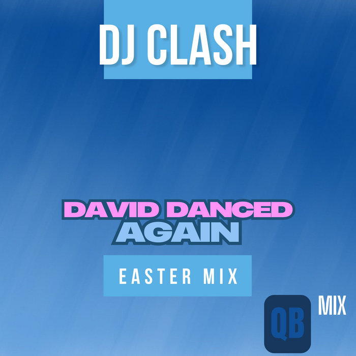 David Danced Again (QB MIX DJ CLASH TOOL) | DJ CLASH