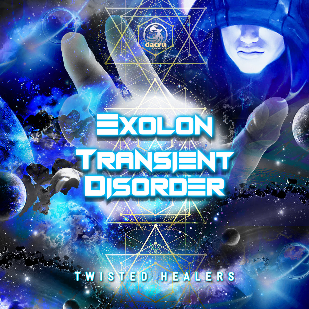 Twisted Healers | Exolon & Transient Disorder | Dacru Records
