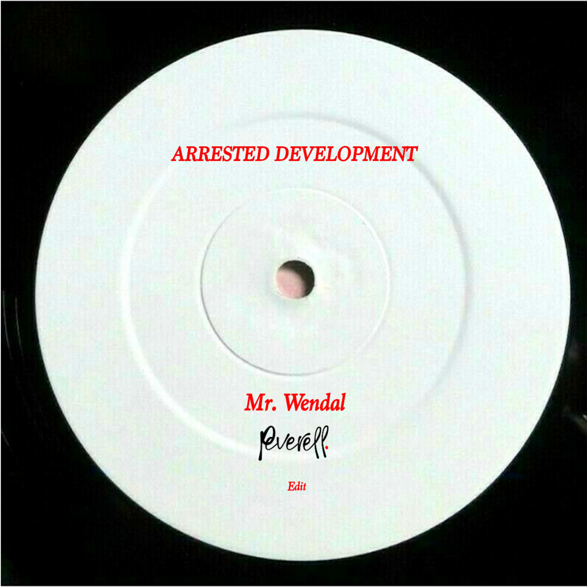 Mr Wendal (Peverell re-work) | Arrested Development | Peverell