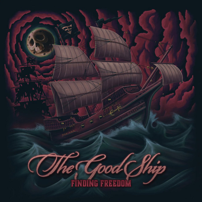 The Good Ship - LP | Finding Freedom