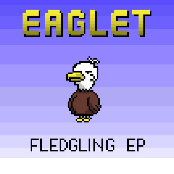 Fledgeling EP | Eaglet