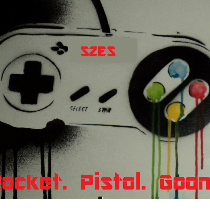Rocket. Pistol. Goon. | SZES