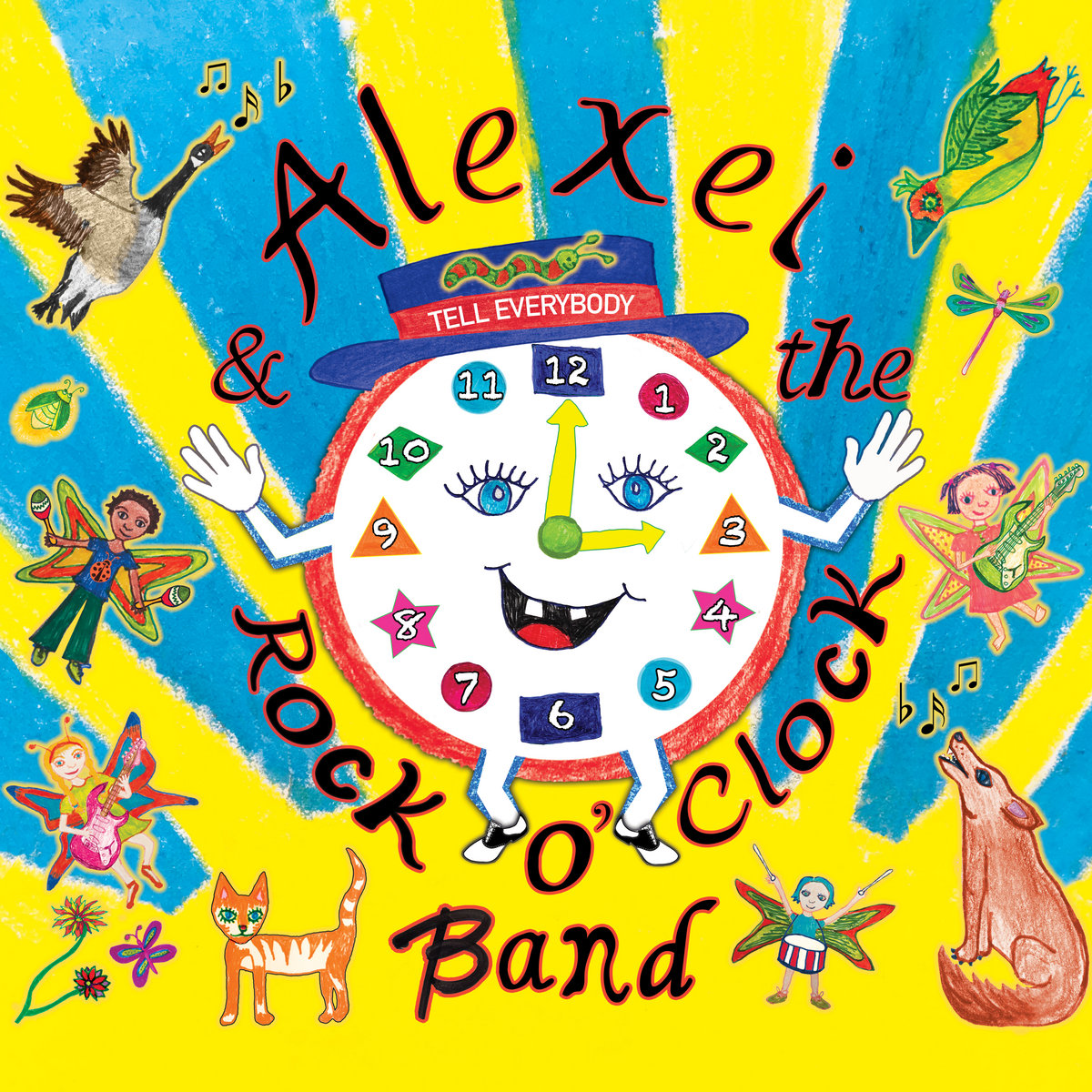 Tell Everybody | Alexei & the Rock O'Clock Band