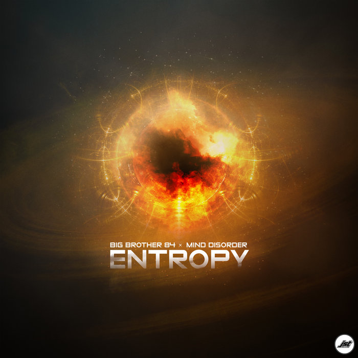 "Entropy" EP | Big Brother 84 x Mind Disorder | JST Records