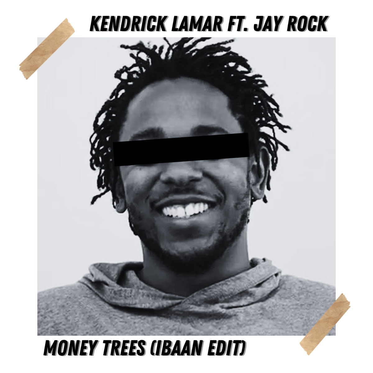 Kendrick Lamar ft. Jay Rock - Money Trees (IBAAN Bootleg Edit) | IBAAN