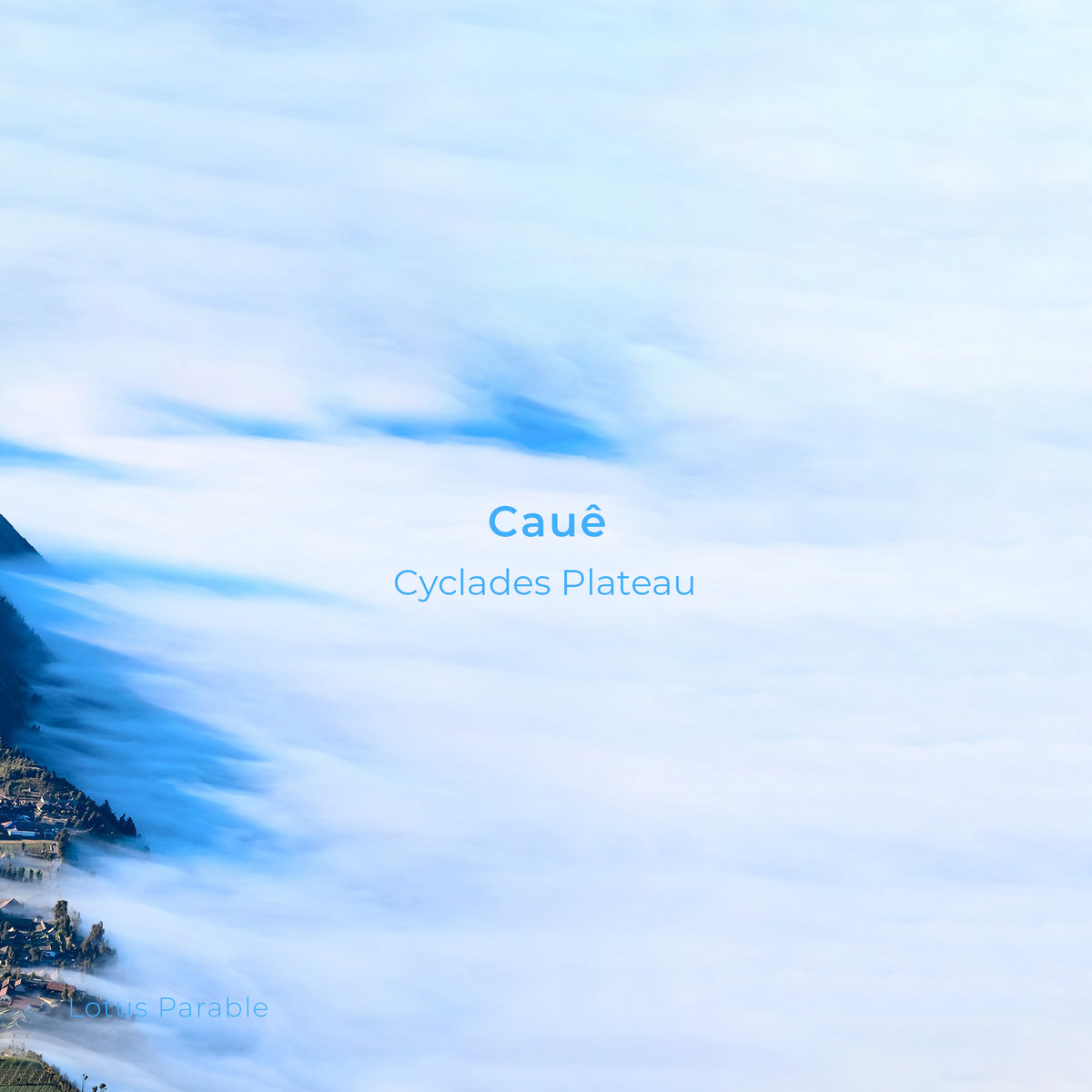 EP_Cyclades Plateau | Cauê | Lotus Parable