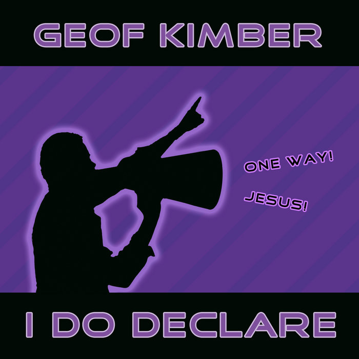 I Do Declare | Geof Kimber