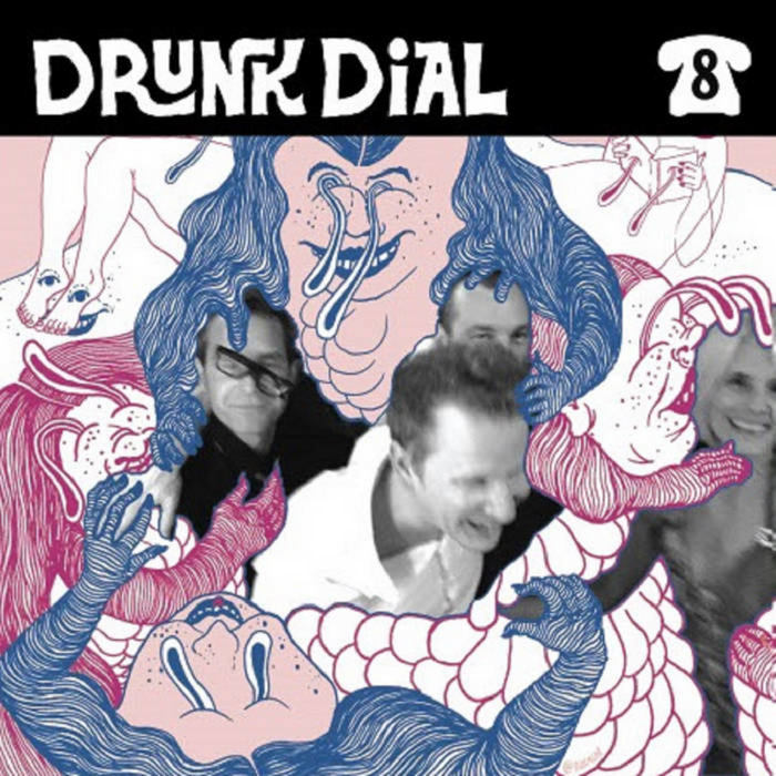 Drunk Dial #8 | The Dumpies