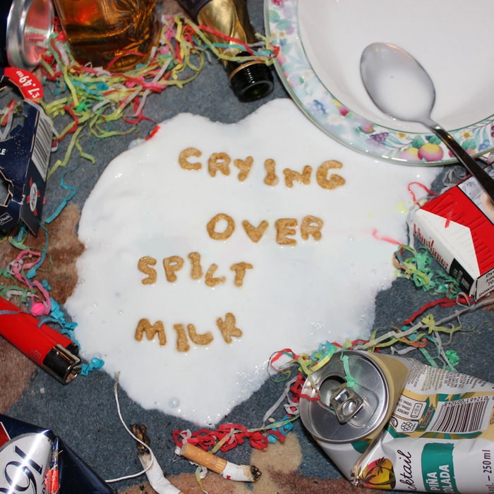Crying Over Spilt Milk (EP) | Babyeleanor | babyeleanor