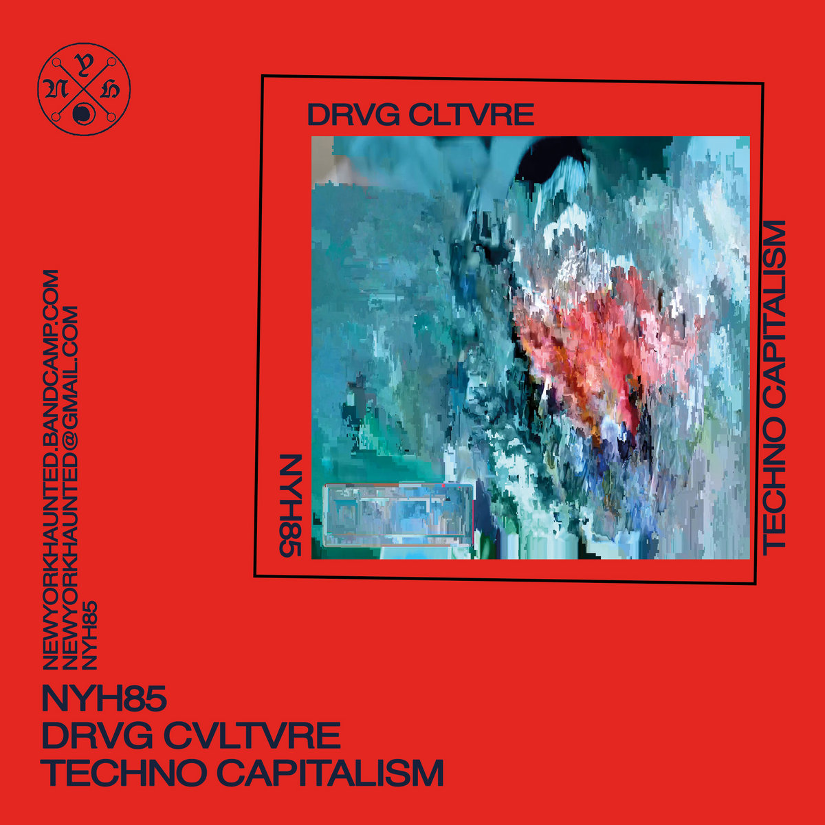 NYH85 Drvg Cvltvre - Techno Capitalism | New York Haunted