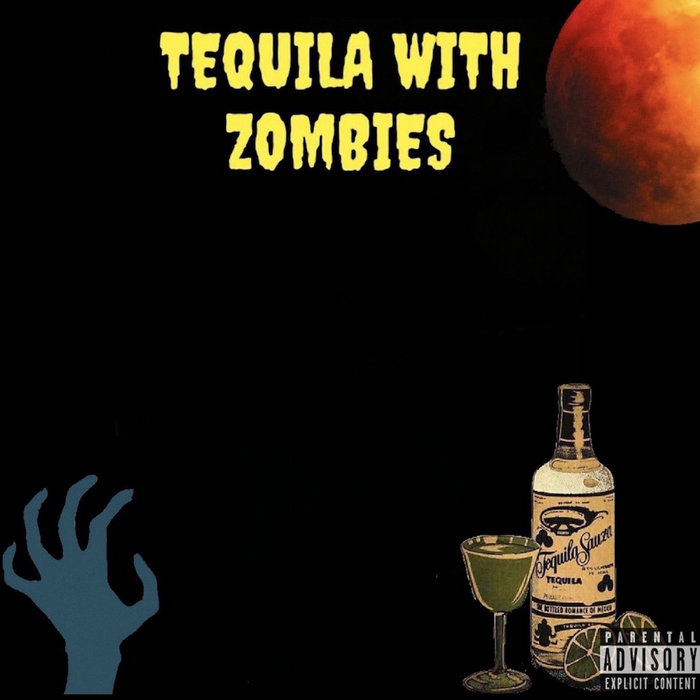 Tequila With Zombies | LoEstate & Eckerson Grey | JigInTheBasement