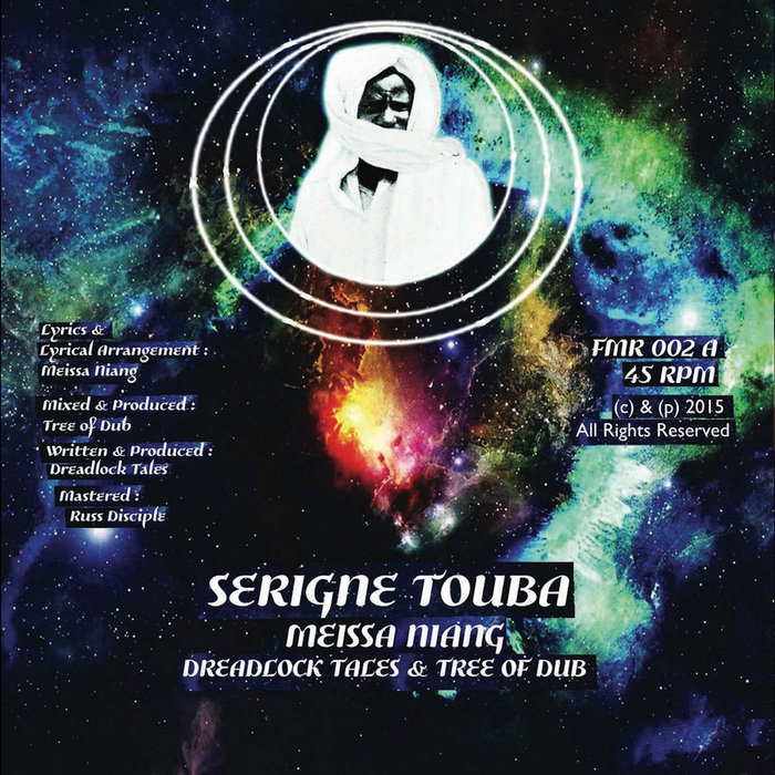 Meissa Niang Meets Dreadlock Tales & Tree of Dub - Serigne Touba | Tree of Dub