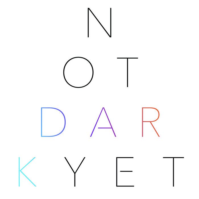 Not Dark Yet | Nathan Parker Smith