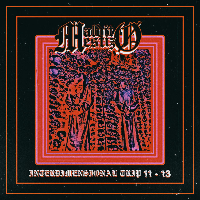 Interdimensional Trip 11 - 13 | Maldito