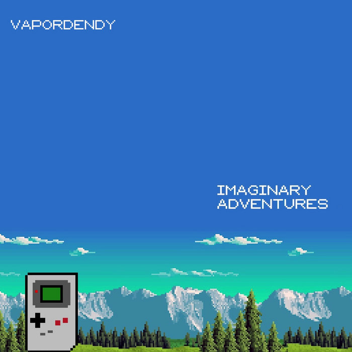 01 Imaginary Adventures (2020) | VaporDendy | VaporDendy (Music for ...