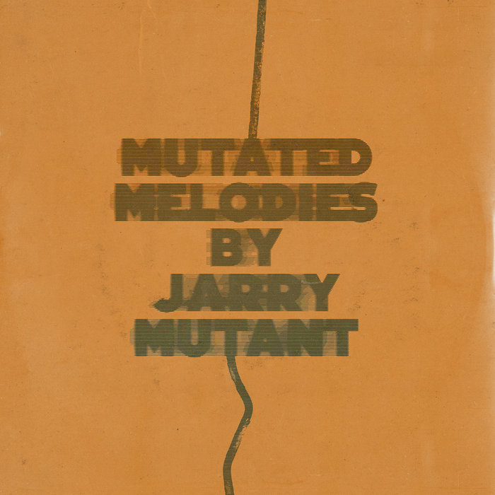 Mutated Melodies | Jarry Mutant | Medium Sound