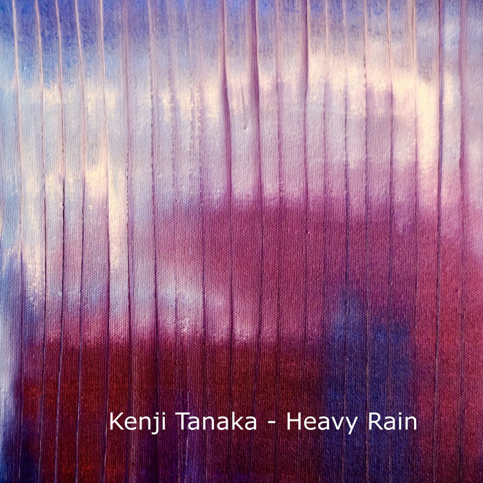 Heavy Rain | Kenji Tanaka | Intumi Records