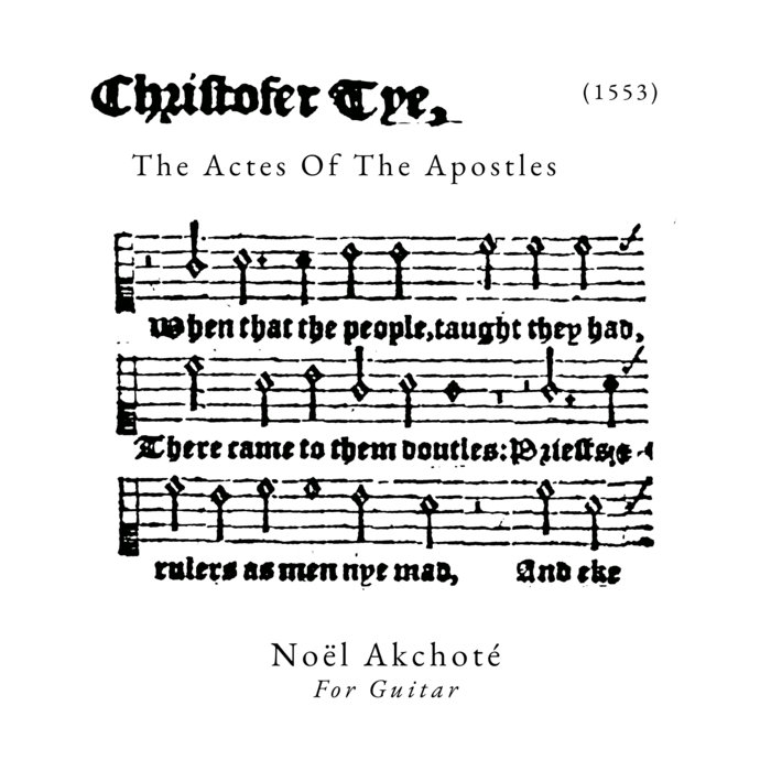 Christopher Tye – The Actes Of The Apostles (1553), (For Guitar ...