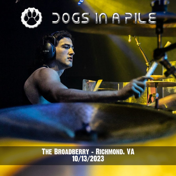 10/13/23 - The Broadberry - Richmond, VA | Dogs In A Pile