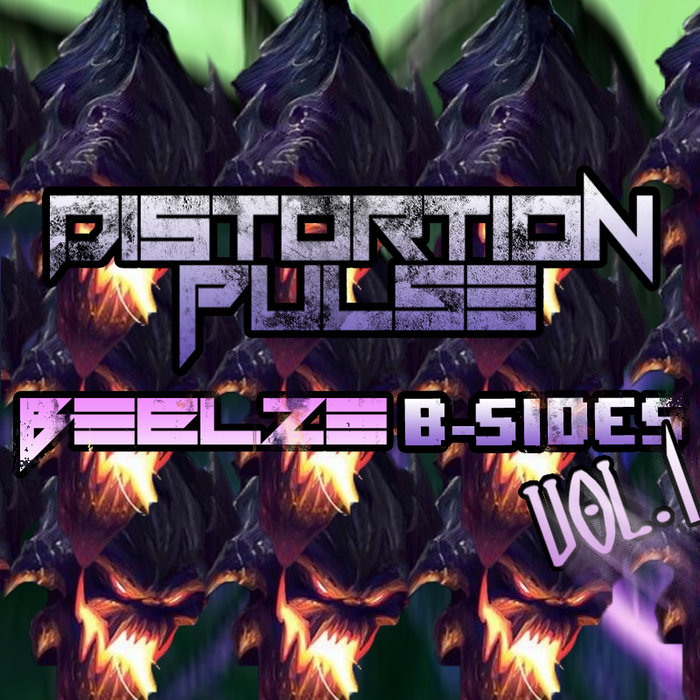BeelzeB-Sides Vol. 1 | Distortion Pulse