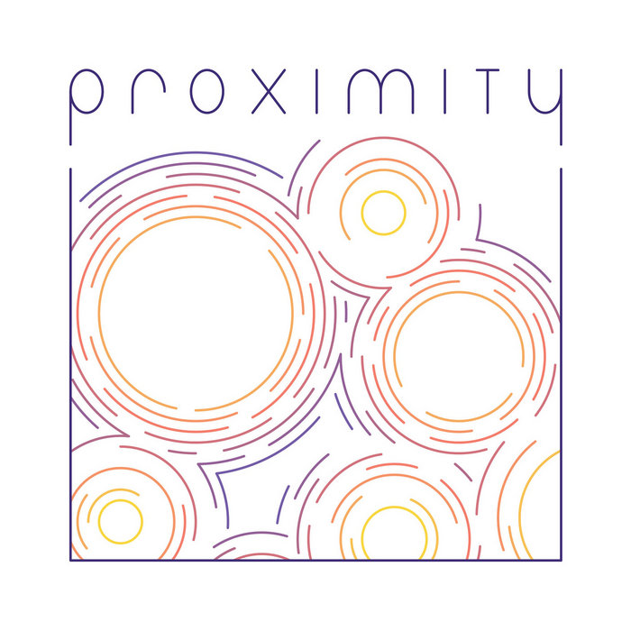 Proximity | Proximity