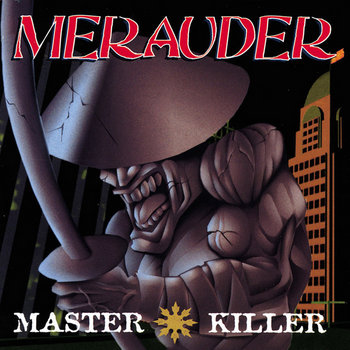 Master Killer | Merauder | Century Media Records