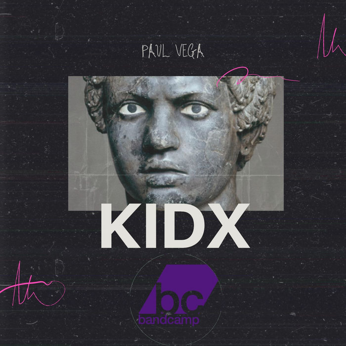 Kidx | Paul Vega