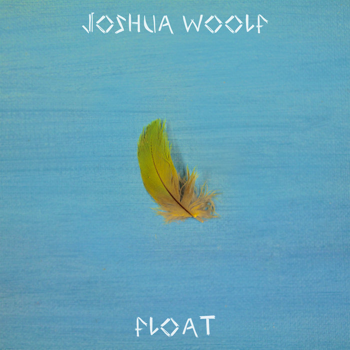 Float | Joshua Woolf