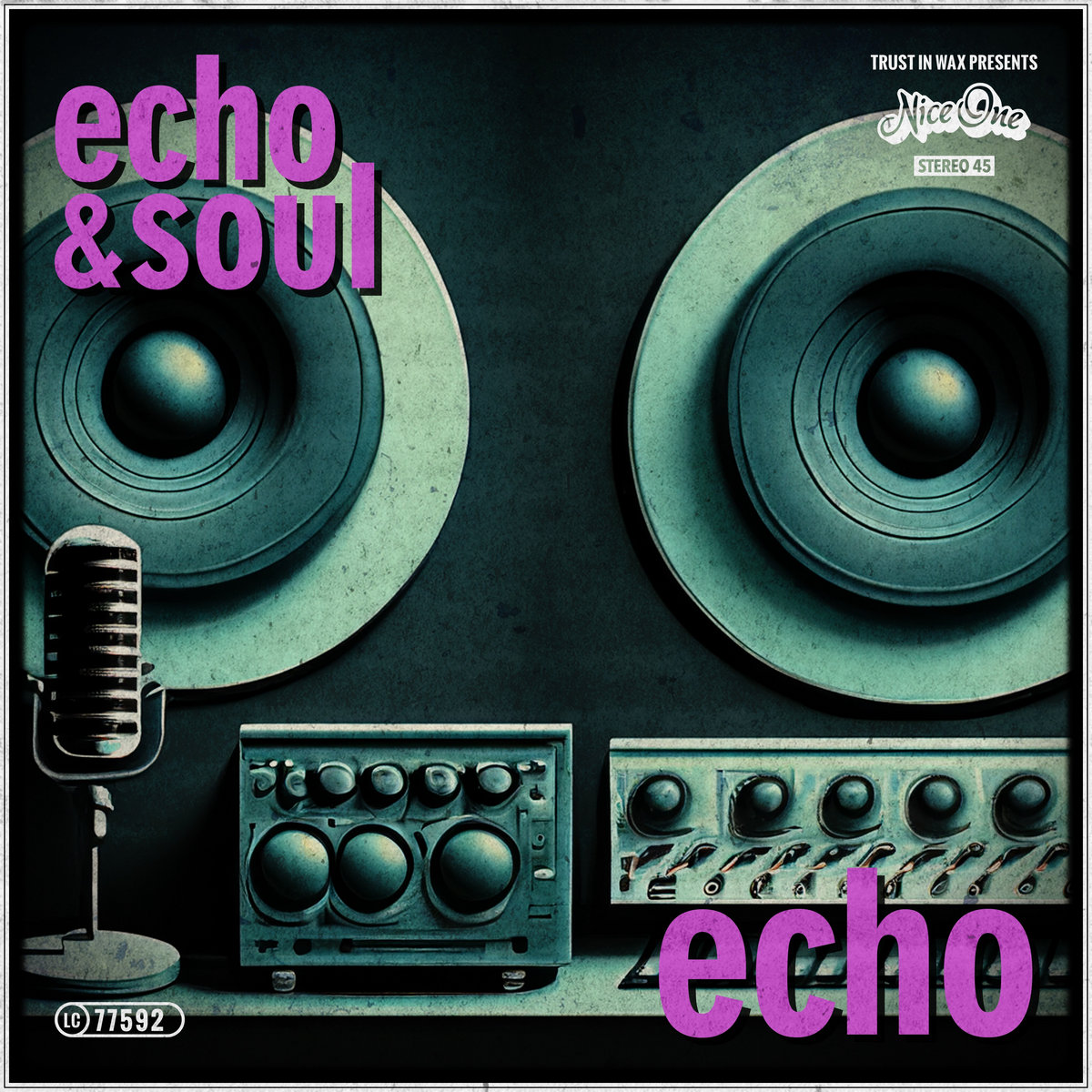 Echo (Original & Dr. Markuse Remix) | echo & soul | Trust in Wax