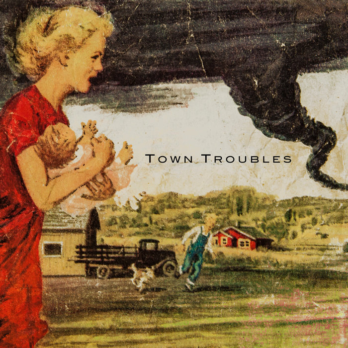 TownTroubles Ep | Town Troubles