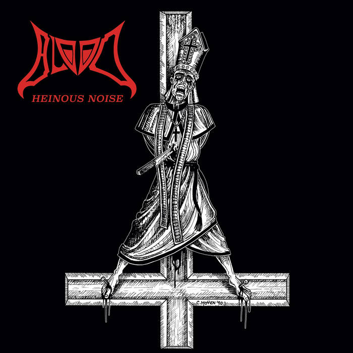 Heinous Noise | Blood | NWN! Productions LLC